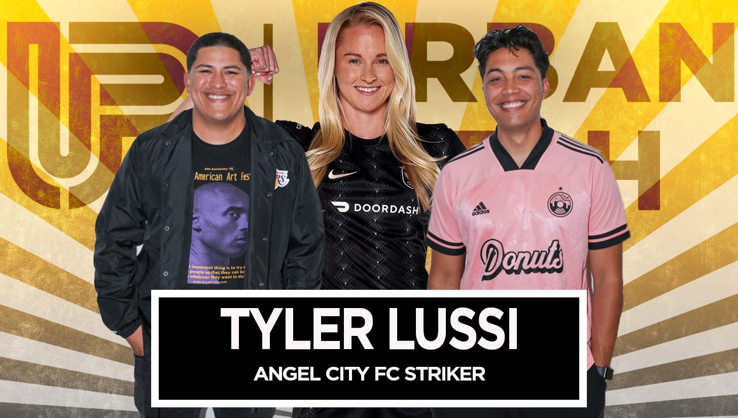 Angel City FC Striker Tyler Lussi Joins the Urban Pitch Podcast - Urban ...